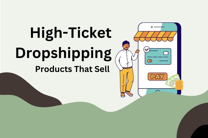 15 Best High-Ticket Dropshipping Products for 2026 (Agency Tested ...